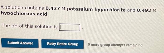 Solved A solution contains 0.437 M potassium hypochlorite | Chegg.com