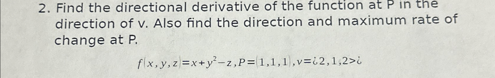 Solved Find the directional derivative of the function at P | Chegg.com