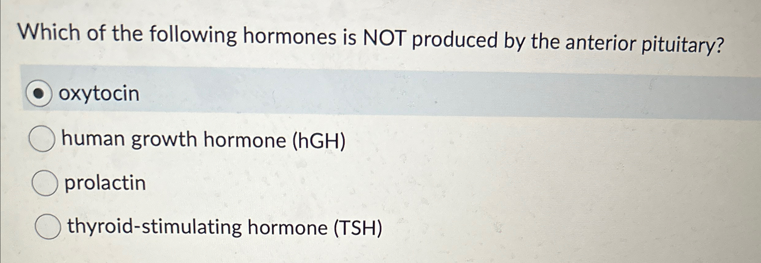 Solved Which of the following hormones is NOT produced by | Chegg.com