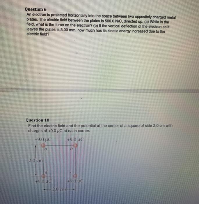 Solved Question 6 An electron is projected horizontally into | Chegg.com