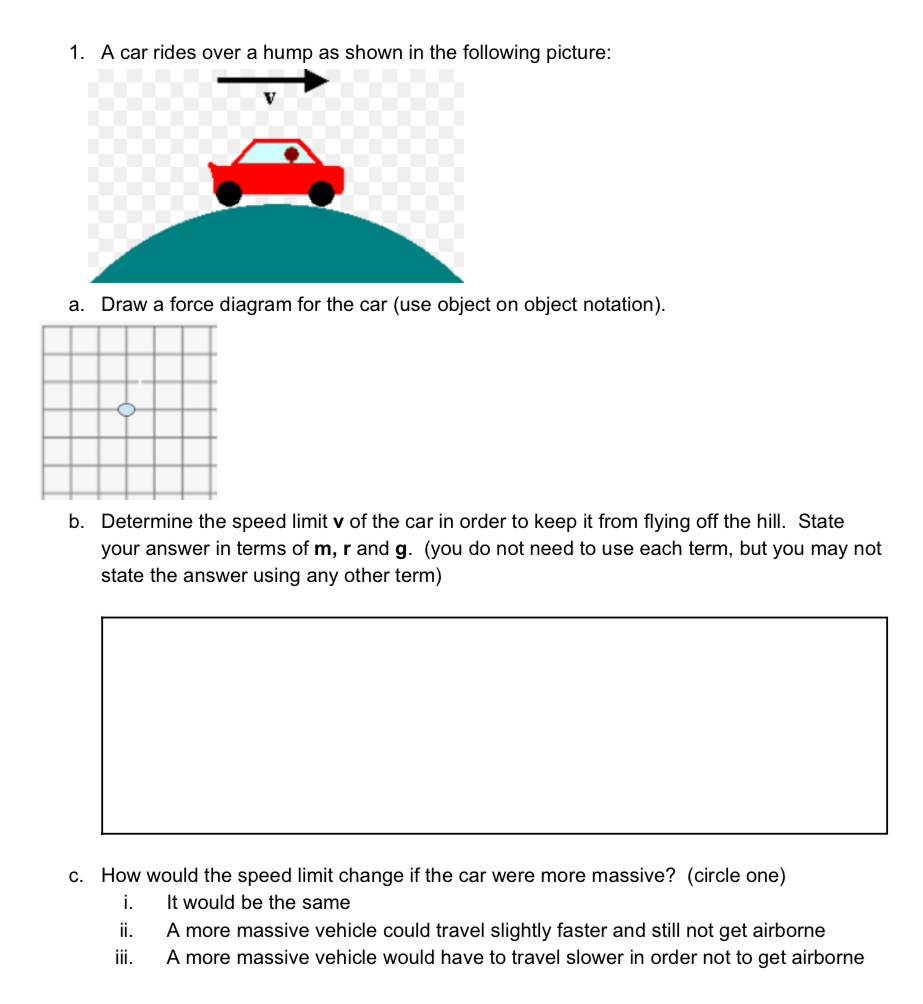 Solved A car rides over a hump as shown in the following | Chegg.com