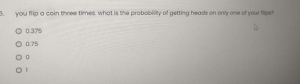 Solved you flip a coin three times. What is the probability | Chegg.com