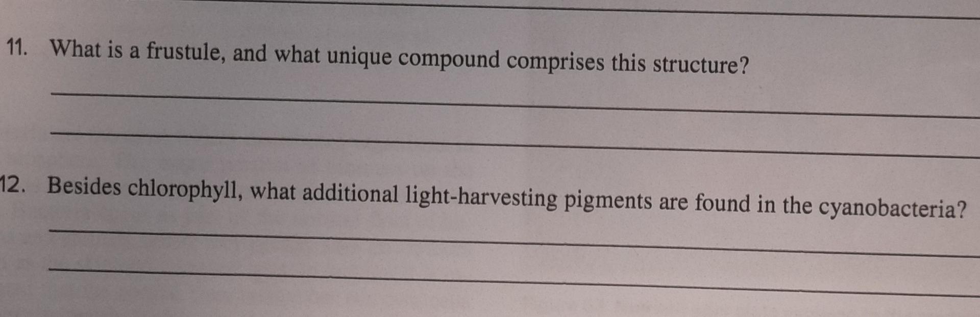 Solved 11. What is a frustule, and what unique compound | Chegg.com