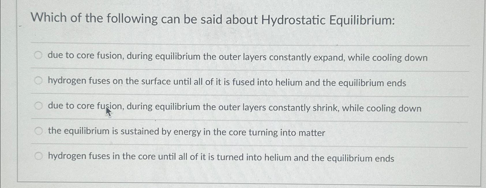 Solved Which of the following can be said about Hydrostatic | Chegg.com
