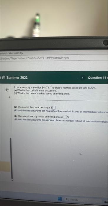 Solved Acar eccessory as sold for $4874. The store's markua | Chegg.com