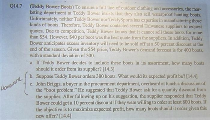 Solved Q14.7 (Teddy Bower Boots) To ensure a full line of | Chegg.com