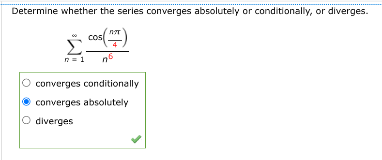 Solved Determine whether the series converges absolutely or | Chegg.com