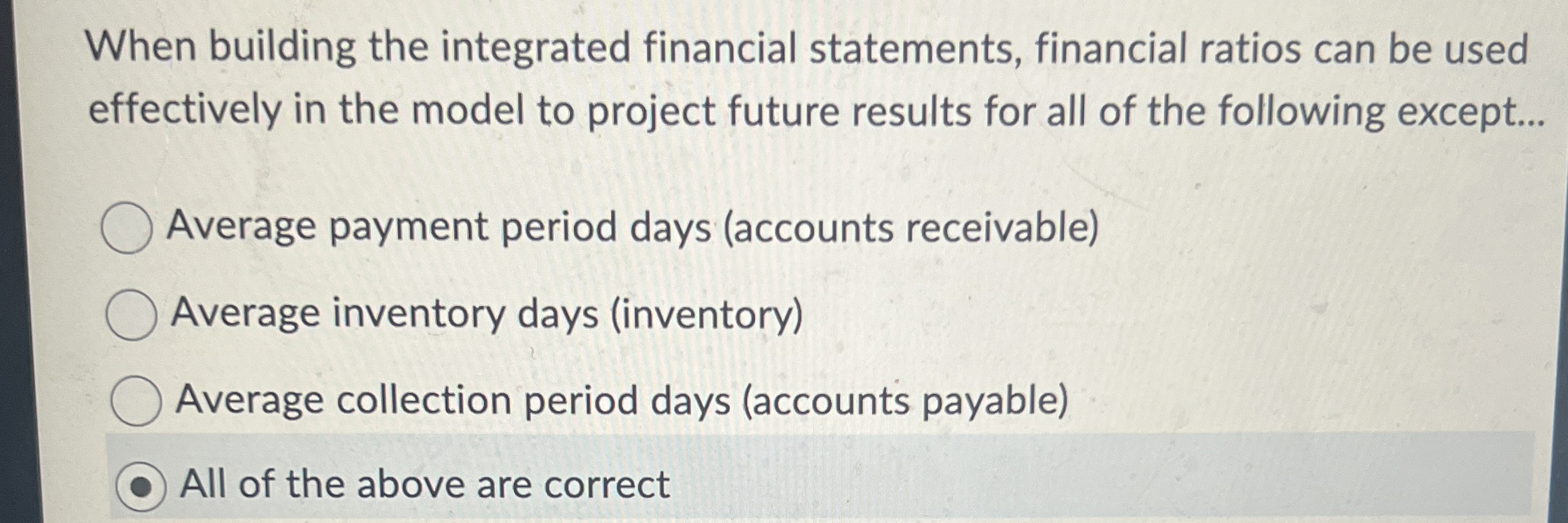 Solved When building the integrated financial statements, | Chegg.com
