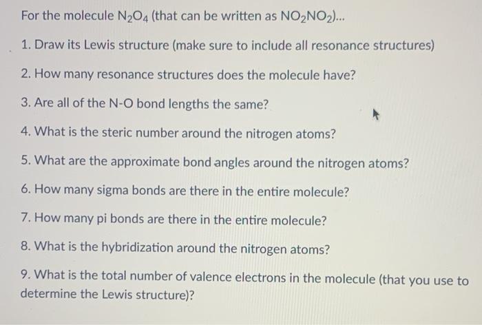 Solved For the molecule N204 (that can be written as NO | Chegg.com