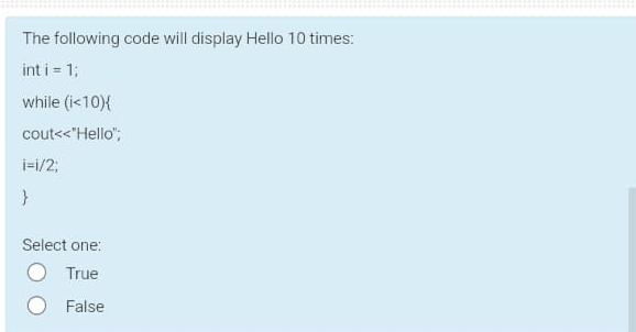 Solved The following code will display Hello 10 | Chegg.com