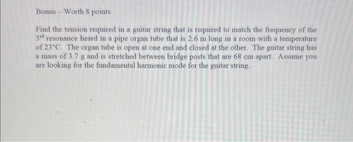 Solved Find the tension required in a guitar string that is | Chegg.com