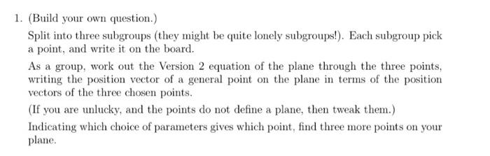 Solved 1. (Build your own question.) Split into three | Chegg.com