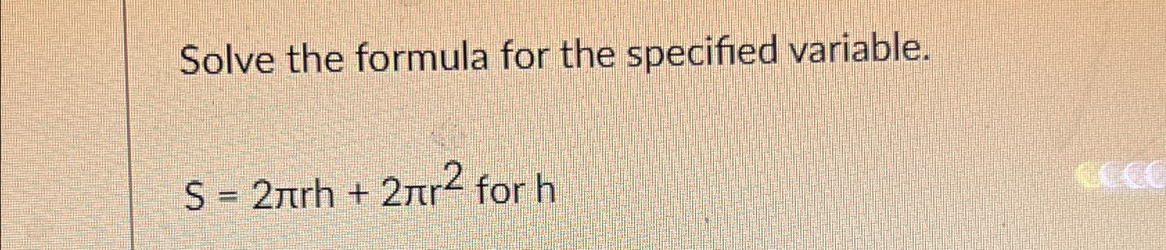Solved Solve the formula for the specified | Chegg.com