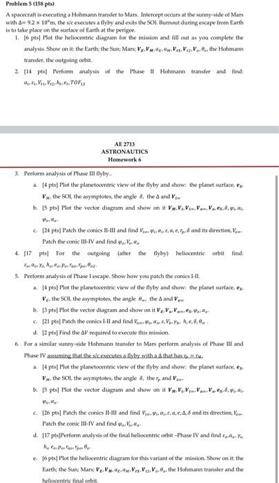 Problem 5 (158 pts) A spacecraft is executing a | Chegg.com