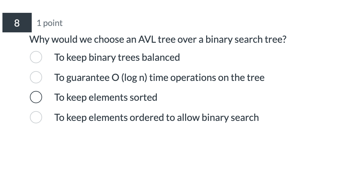 Solved Why would we choose an AVL tree over a binary search | Chegg.com