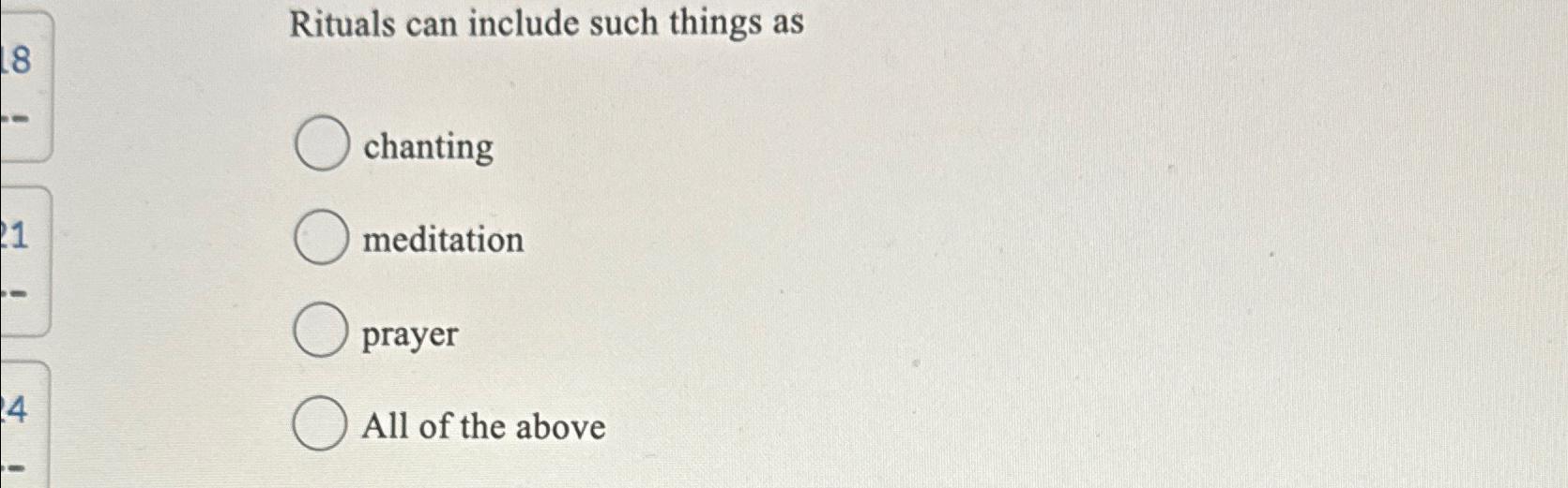 Solved Rituals can include such things | Chegg.com