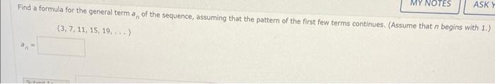 Solved Find a formula for the general term an of the | Chegg.com