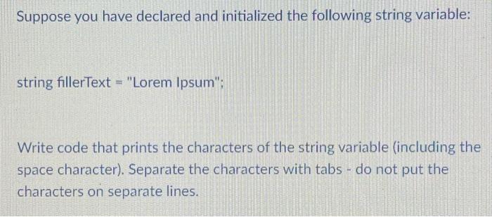 Suppose You Have Declared And Initialized The 