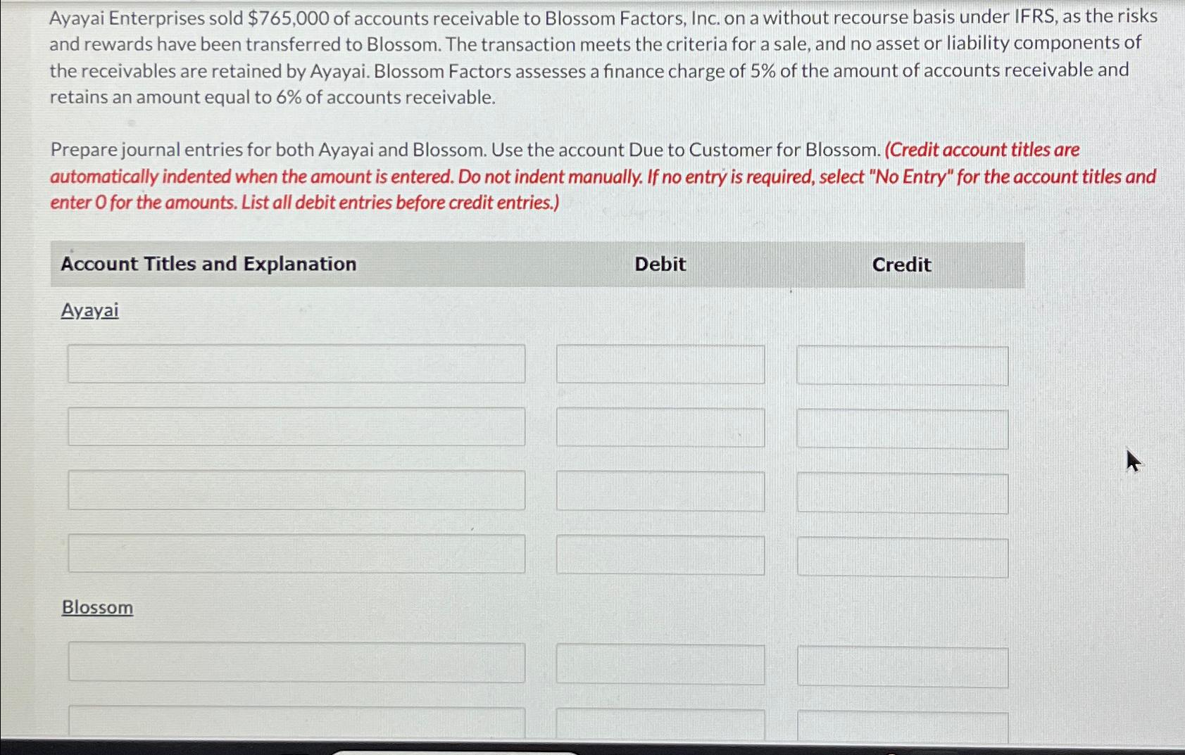 Solved Ayayai Enterprises sold $765,000 ﻿of accounts | Chegg.com