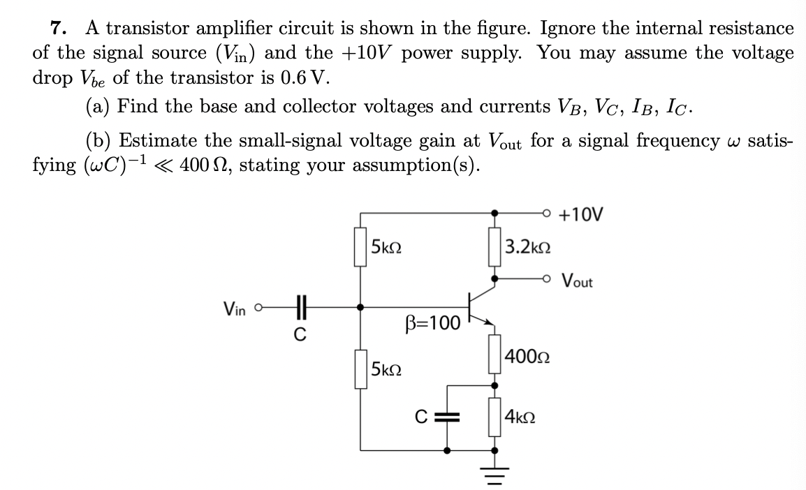 [solved] A Transistor Amplifier Circuit Is Shown In The Fi