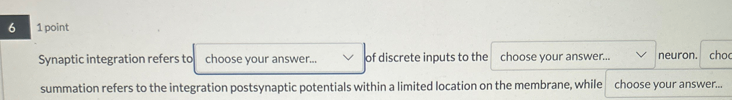 Solved 61 ﻿pointSynaptic integration refers tc ﻿of | Chegg.com