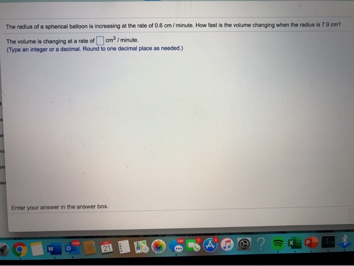 Solved The radius of a spherical balloon is increasing at | Chegg.com