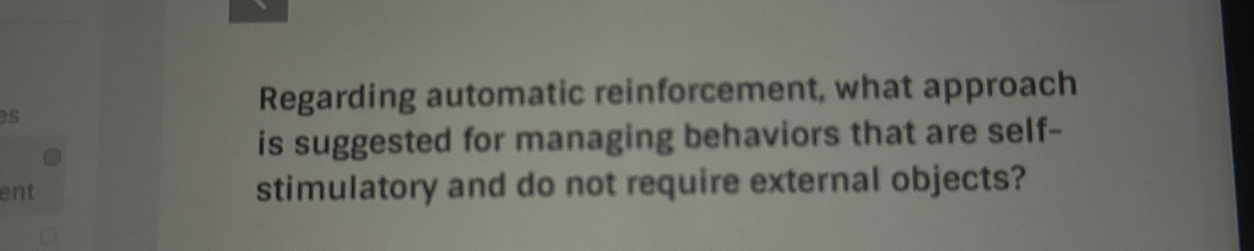 Solved Regarding Automatic Reinforcement What Approach Is