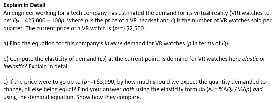 Solved Explain in DetailAn engineer working for a tech | Chegg.com
