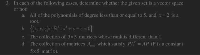 Solved 3. In each of the following cases, determine whether | Chegg.com