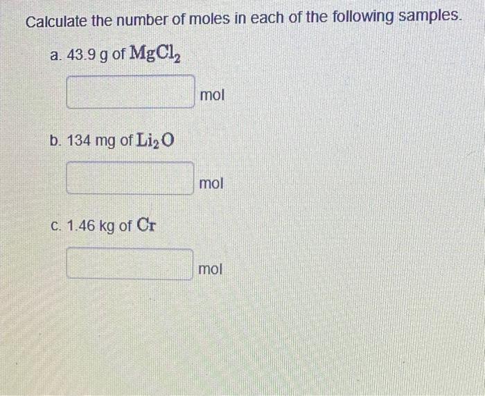 Solved Calculate the number of moles in each of the | Chegg.com
