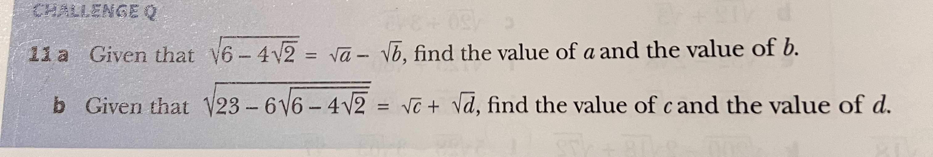 Solved Given that 6-4222=a2-b2, ﻿find the value of a and the | Chegg.com