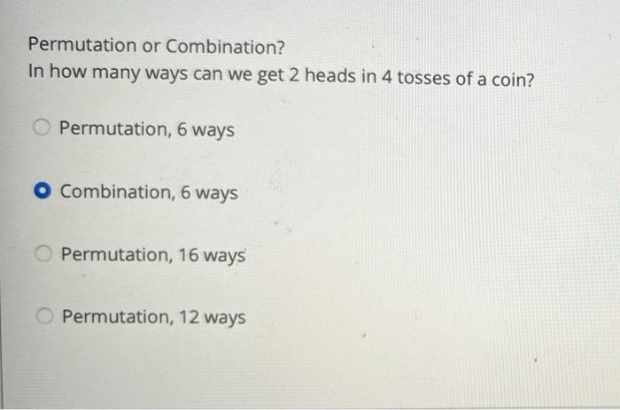 Solved Permutation or Combination? In how many ways can we | Chegg.com