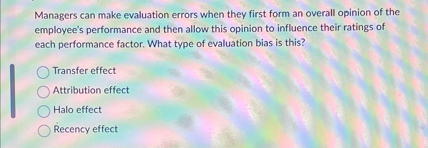 Solved Managers can make evaluation errors when they first | Chegg.com
