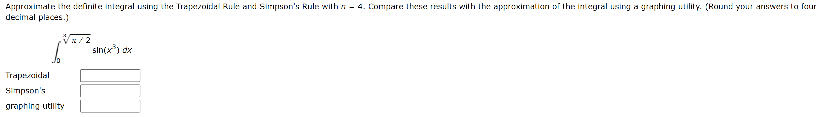 Solved Approximate the definite integral using the | Chegg.com