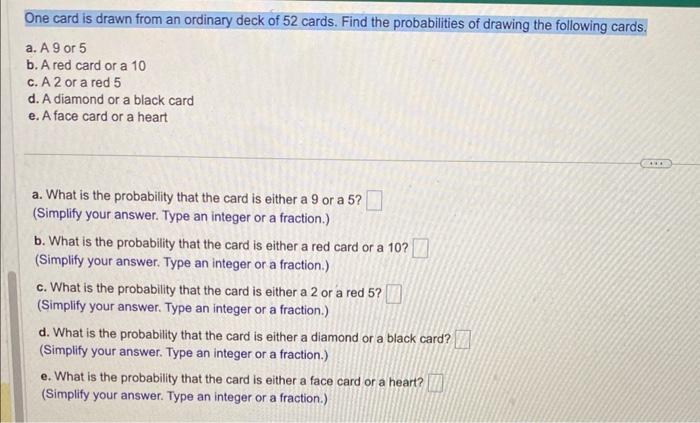 Solved One card is drawn from an ordinary deck of 52 cards. | Chegg.com