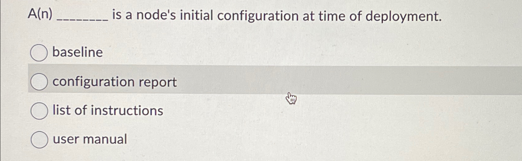 Solved A(n) ﻿is a node's initial configuration at time of | Chegg.com