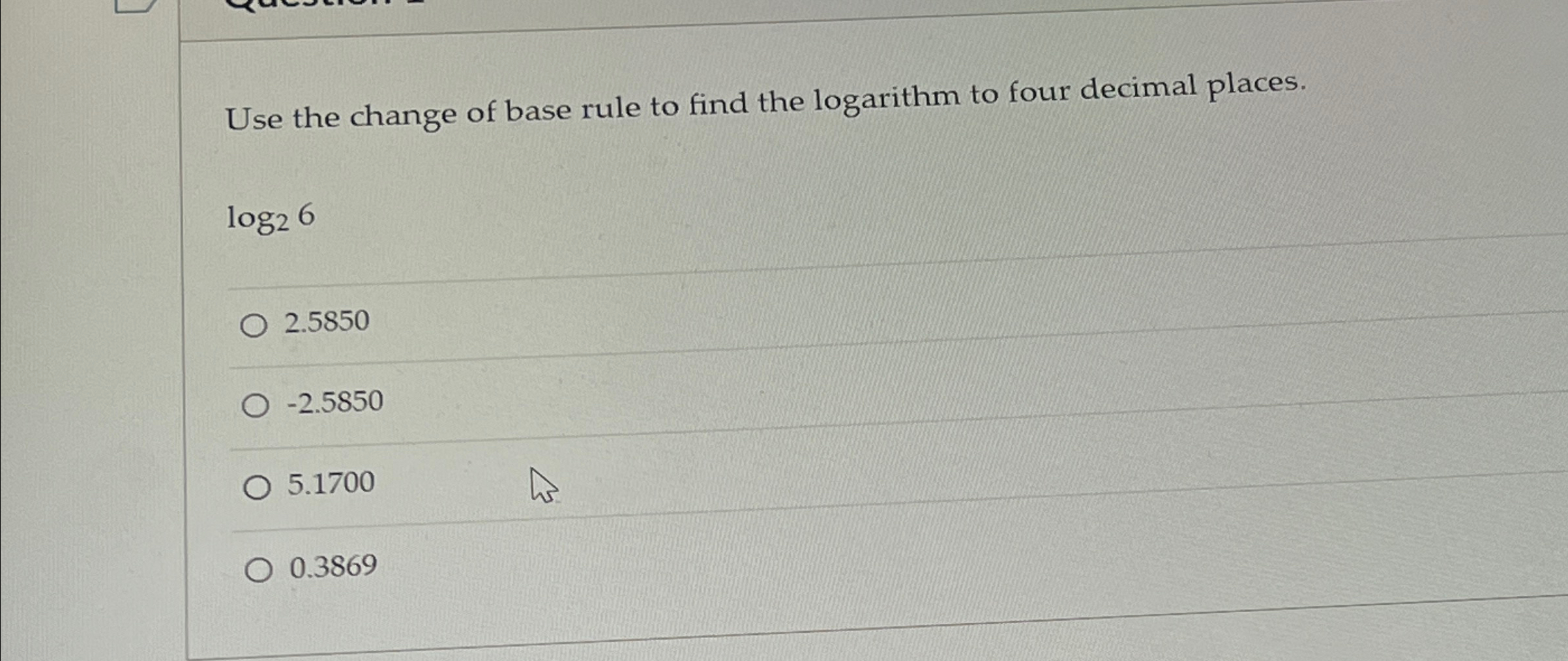 Solved Use the change of base rule to find the logarithm to | Chegg.com