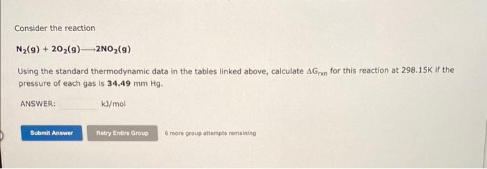 Solved Consider the reaction N2( g)+2O2( g) 2NO2( g) Using | Chegg.com