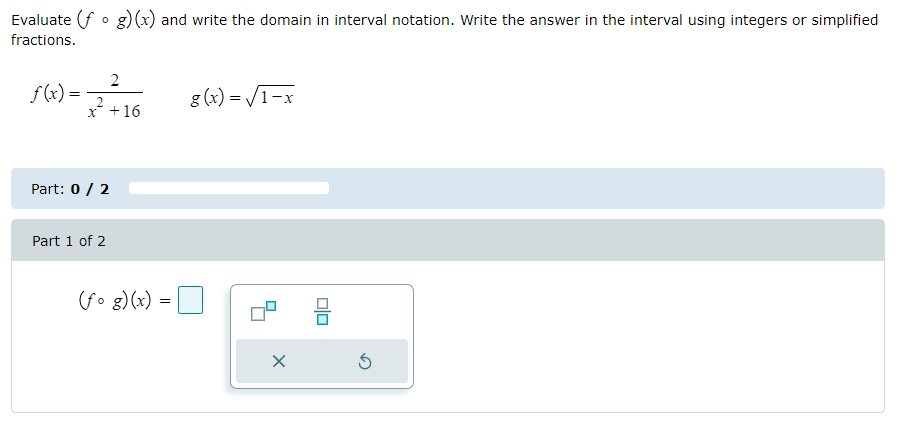 Solved Evaluate (f@g)(x) ﻿and write the domain in interval | Chegg.com