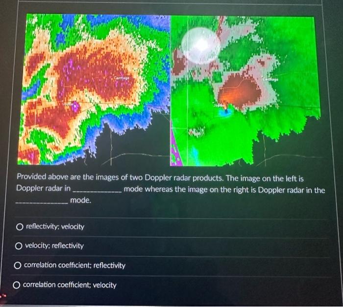 Solved Provided above are the images of two Doppler radar | Chegg.com