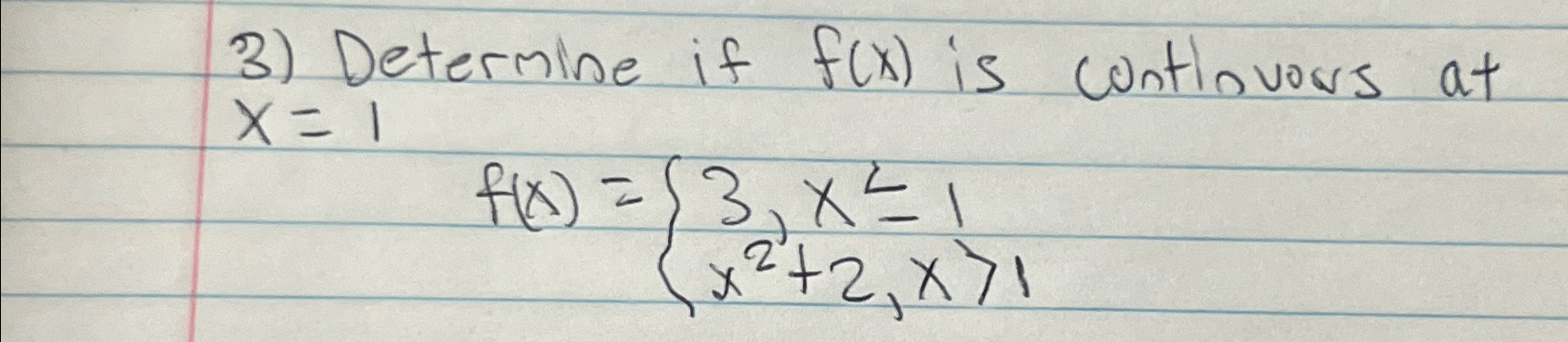Solved Determine if f(x) ﻿is contlnuous at | Chegg.com