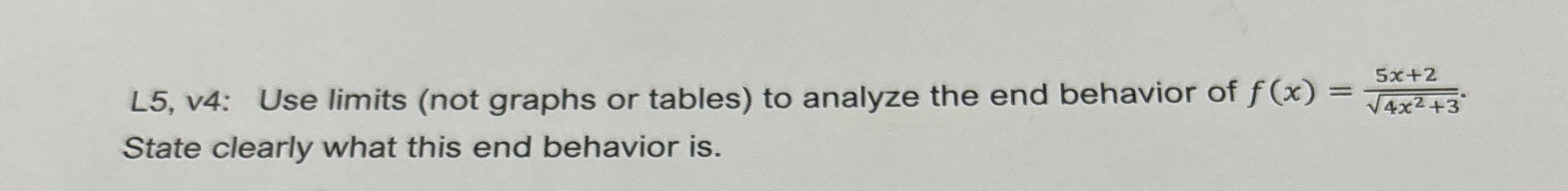Solved L5, ﻿v4: Use limits (not graphs or tables) ﻿to | Chegg.com