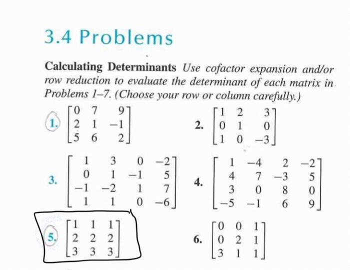 Solved Calculating Determinants Use cofactor expansion | Chegg.com