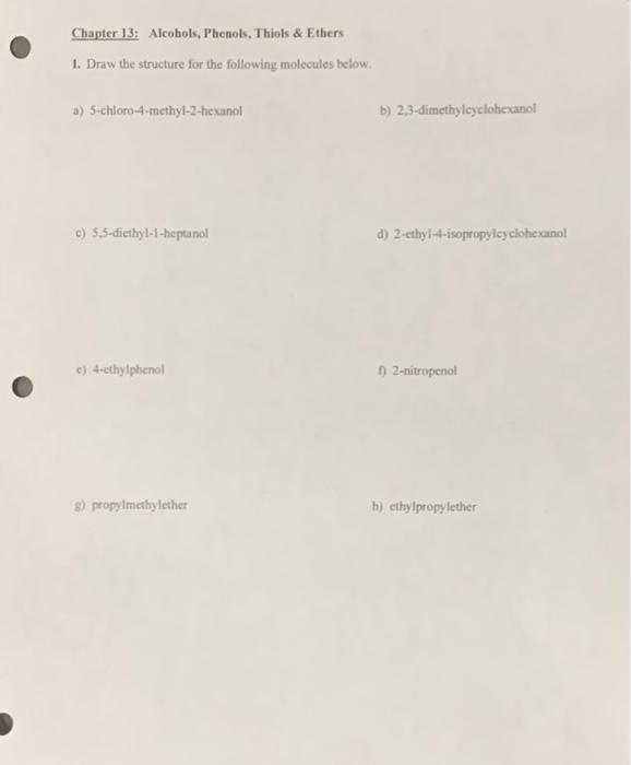 Solved Chapter 13 Alcohol Phenols Thiols And Ethers 1 Draw