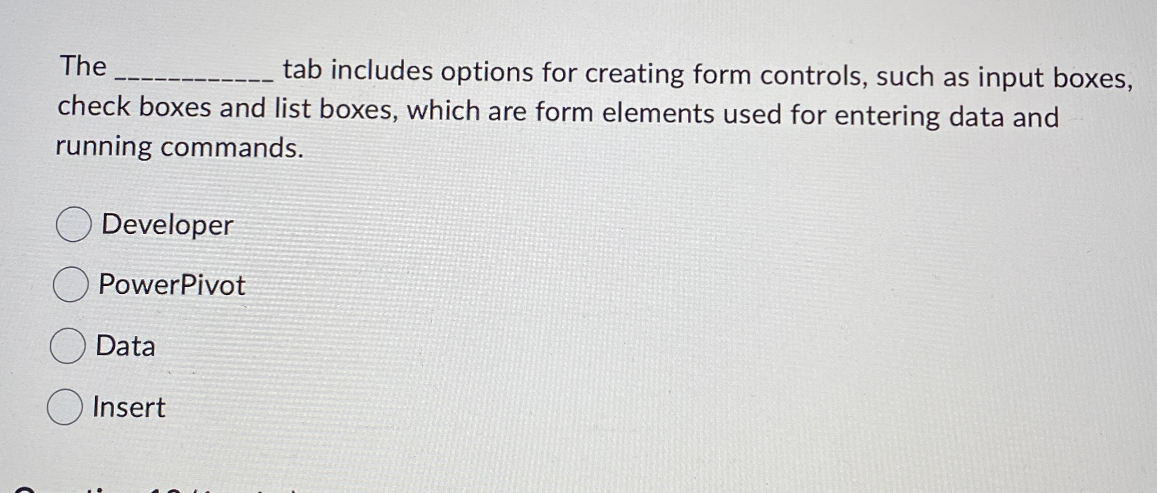 Solved The q, ﻿tab includes options for creating form | Chegg.com