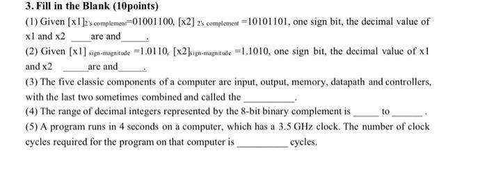 Solved 3. Fill in the Blank (10points) (1) Given [x1]2 s | Chegg.com
