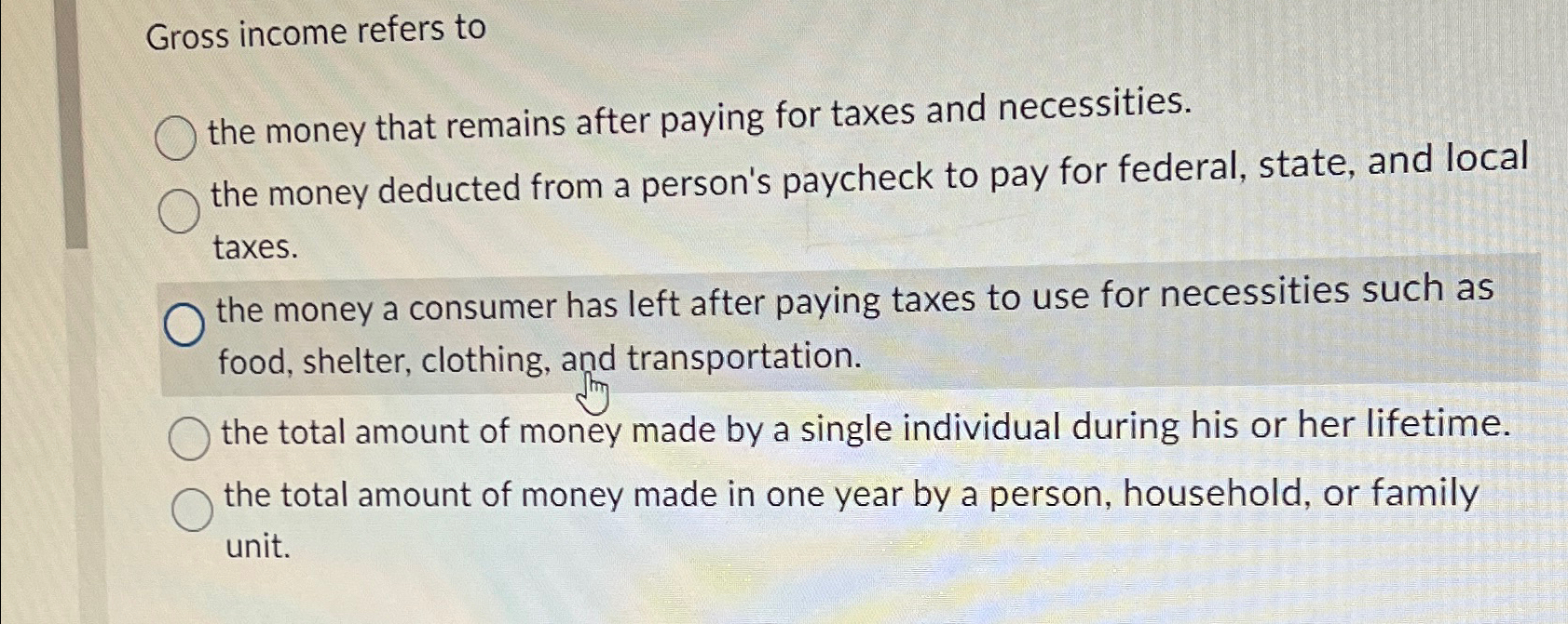 Solved Gross income refers tothe money that remains after | Chegg.com
