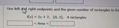 Solved Use left and right endpoints and the given number of | Chegg.com