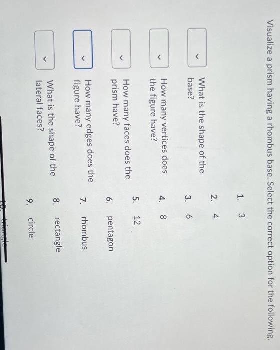 Solved Visualize a prism having a rhombus base. Select the | Chegg.com