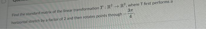 Solved 3T R2, where T first performs a 4 Find the standard | Chegg.com